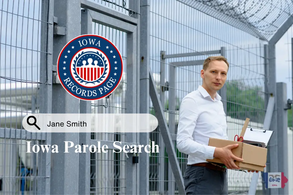 Free Iowa Parole Search (Look Up Parolees & Absconders)